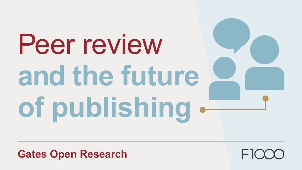 Peer review and the future of publishing - Gates Open ResearchGates ...
